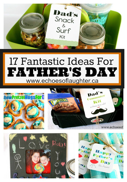 17 Fantastic Father's Day Gift Ideas - Echoes of Laughter